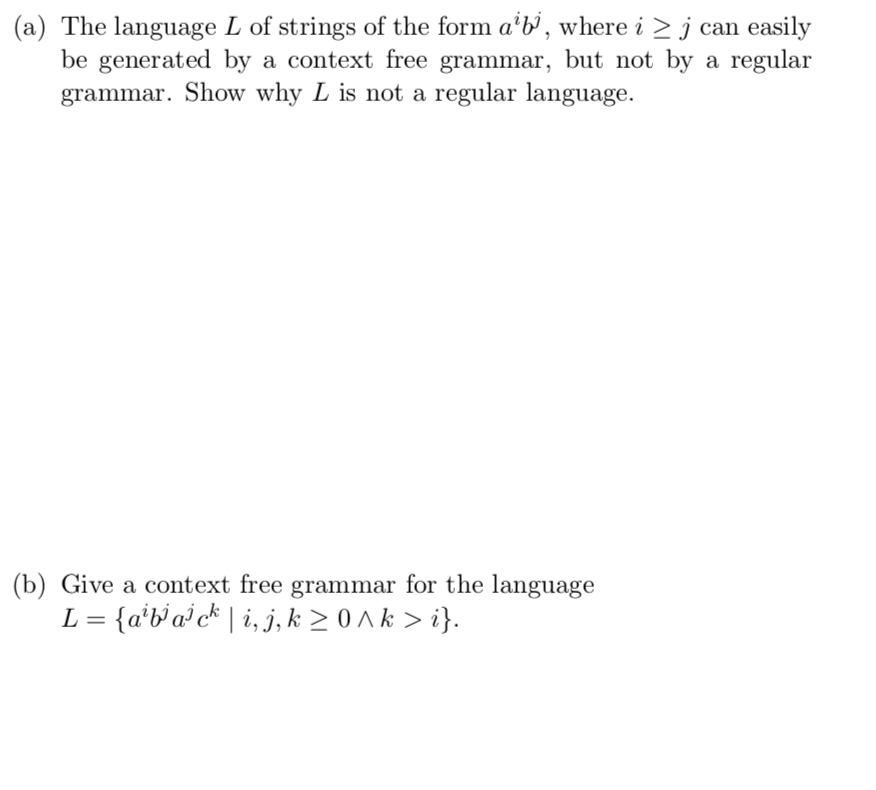 Solved (a) The language L of strings of the form a'b', where | Chegg.com