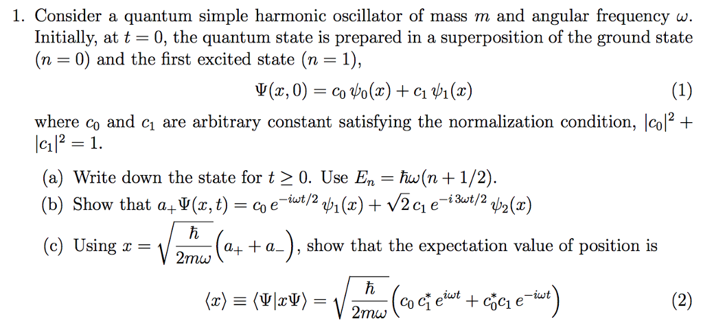 Solved 1. Consider a quantum simple harmonic oscillator of | Chegg.com