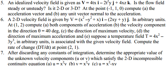 An idealized velocity field is given as V = 4tx i - | Chegg.com