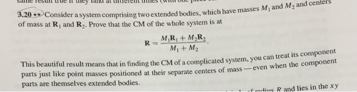 Solved Consider a system comprising two extended bodies, | Chegg.com