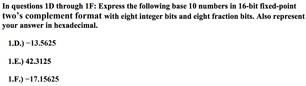 Solved In questions 1D through 1F: Express the following | Chegg.com