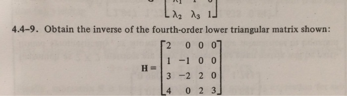 Solved Obtain the inverse of the fourth-order lower | Chegg.com