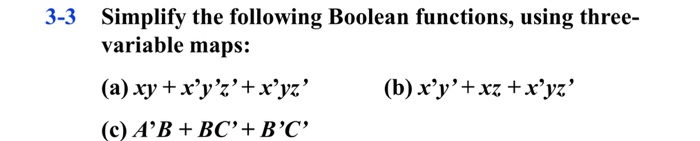 Solved Simplify the following Boolean functions, using | Chegg.com