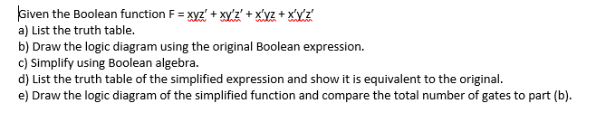 Solved Given The Boolean Function F Xyz Xyz Xyz