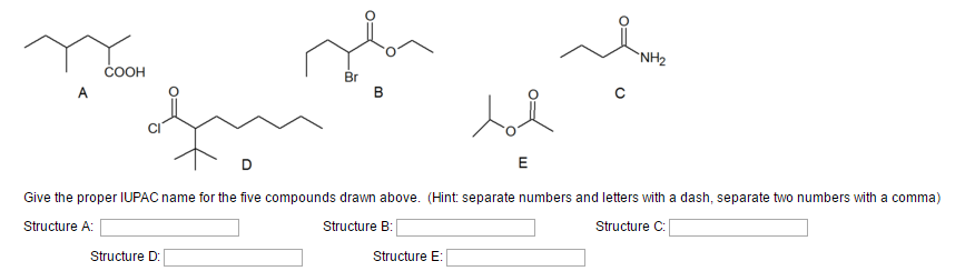Solved Give the proper IUPAC name for the five compounds | Chegg.com