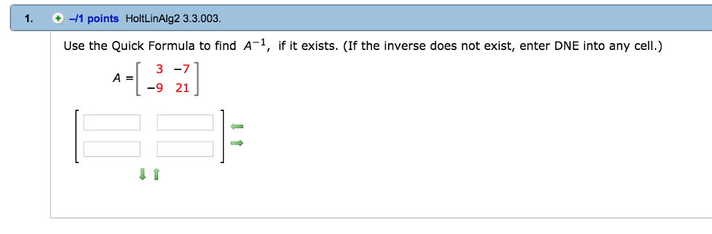 Solved 1. +-1 points HoltLinAlg2 3.3.003 Use the Quick | Chegg.com Solved 1. +-1 points HoltLinAlg2 3.3.003 Use the Quick | Chegg.com