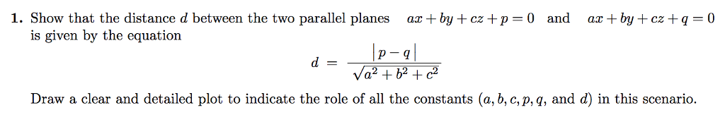 Solved Show that the distance d between the two parallel | Chegg.com