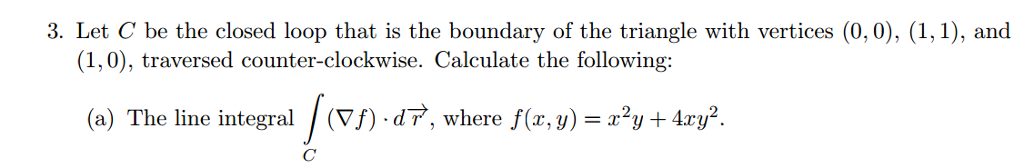 Solved Let C be the closed loop that is the boundary of the | Chegg.com
