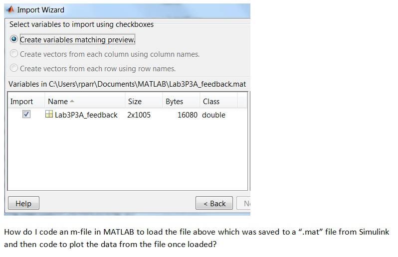 Solved How Do I Code An M File In Matlab To Load The File