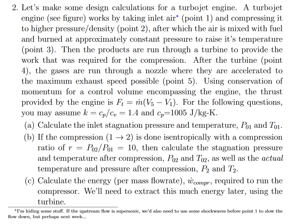 Solved 2. Let's make some design calculations for a turbojet | Chegg.com