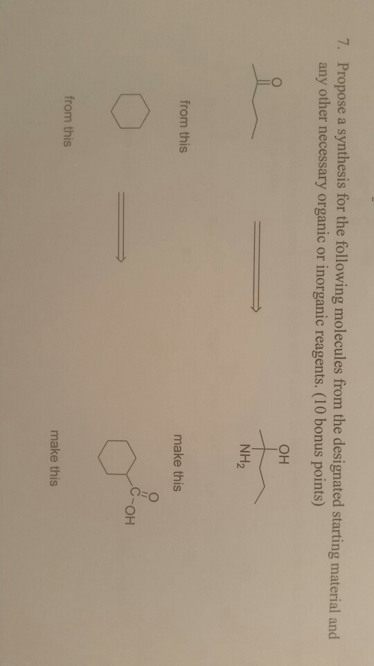 Solved Propose a synthesis for the following molecules from | Chegg.com