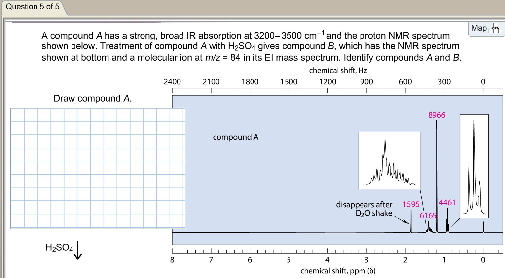 Solved 5-14) A compound A has a strong, broad IR absorption | Chegg.com