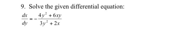 Solved Solve the given differential equation: dx/dy = - 4y^2 | Chegg.com