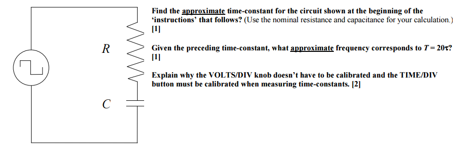 Solved Find the approximate time-constant for the circuit | Chegg.com