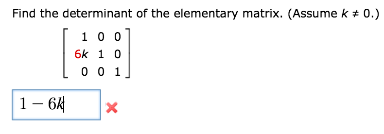 Solved Find the determinant of the elementary matrix. | Chegg.com
