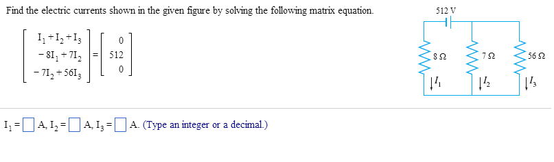 Solved Find the electric currents shown in the given figure | Chegg.com