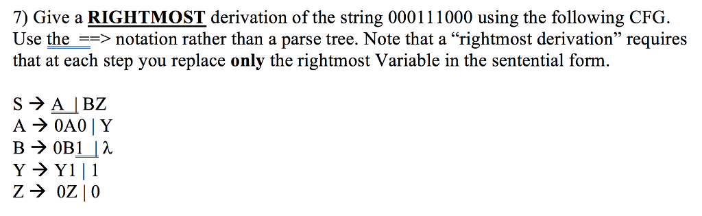 Solved 7) Give a RIGHTMOST derivation of the string | Chegg.com