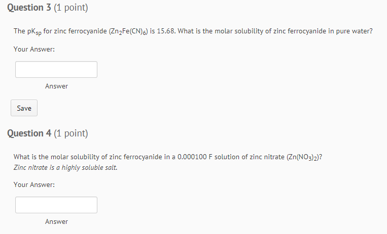 Solved Question 3 (1 point) The pKsp for zinc ferrocyanide | Chegg.com