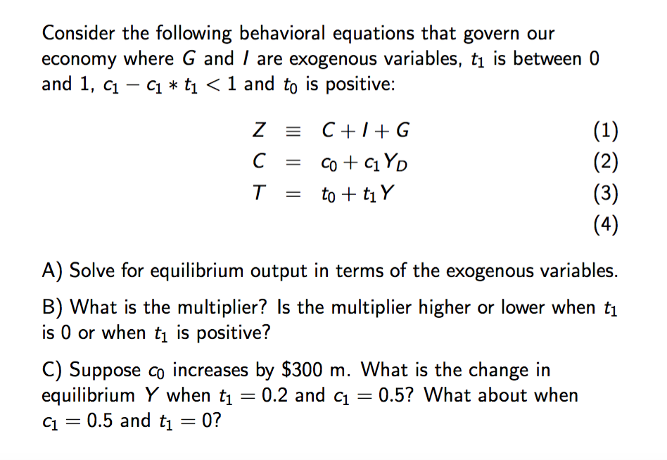 Solved Consider the following behavioral equations that | Chegg.com