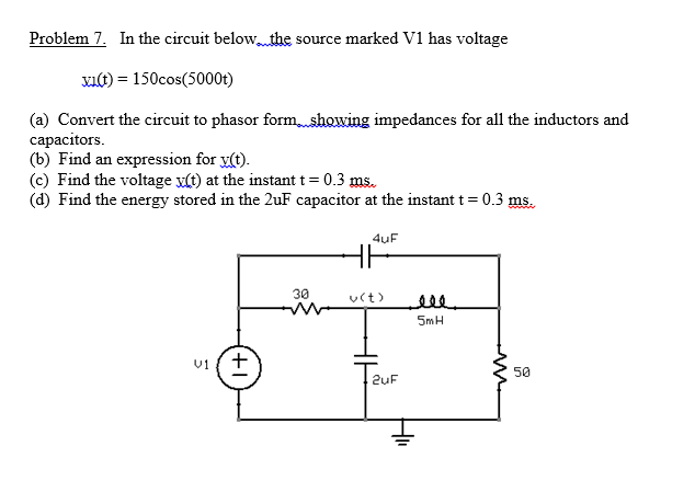 Solved: In The Circuit Below The Source Marked V1 Has Volt... | Chegg.com