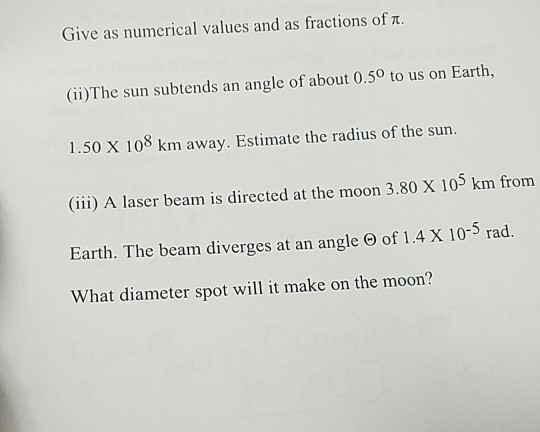 Solved Give as numerical values and as fractions of (ii)The | Chegg.com