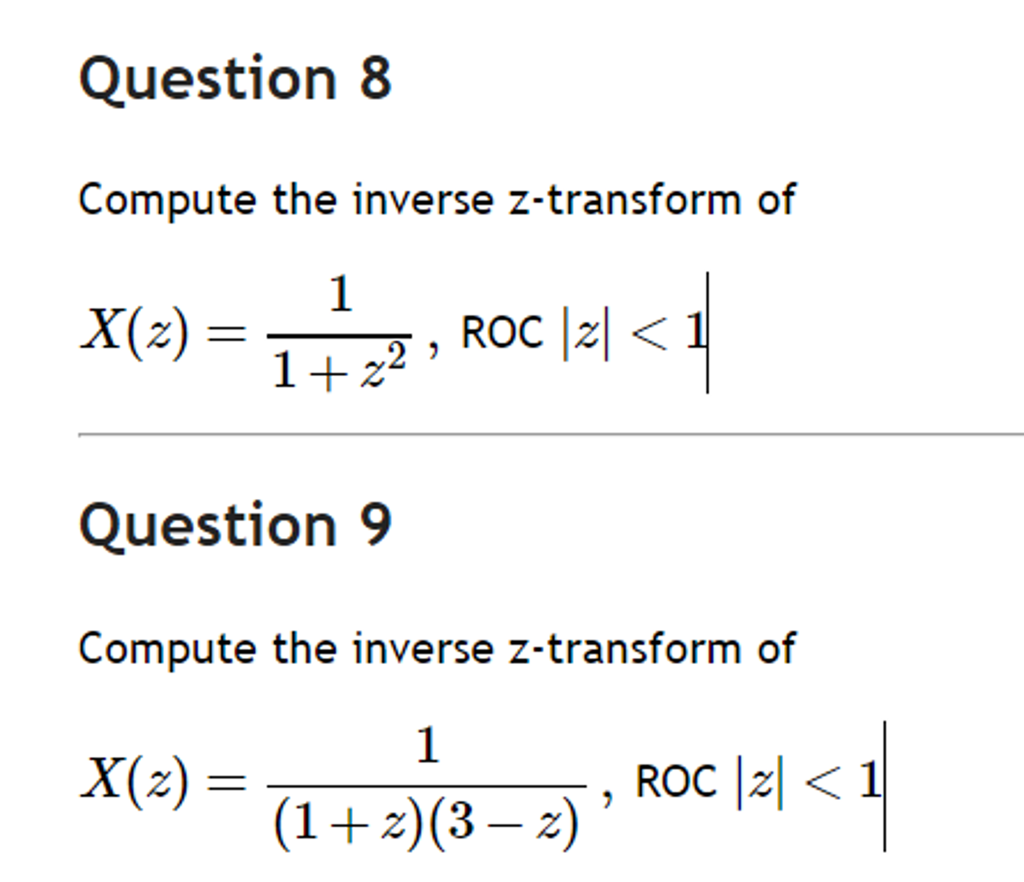 Solved Compute the inverse z-transform of X(z) = 1/1 + z^2, | Chegg.com