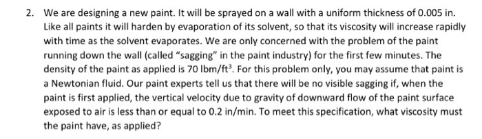 Solved We are designing a new paint. It will be sprayed on a | Chegg.com