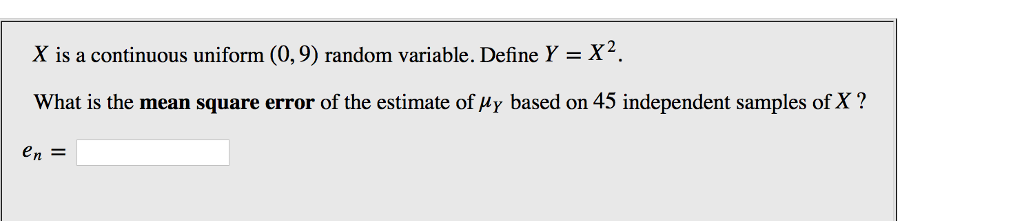 Solved X is a continuous uniform (0,9) random variable. | Chegg.com