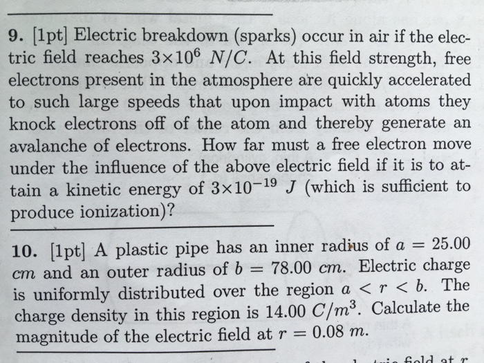 Solved Electric breakdown (sparks) occur in air if the | Chegg.com