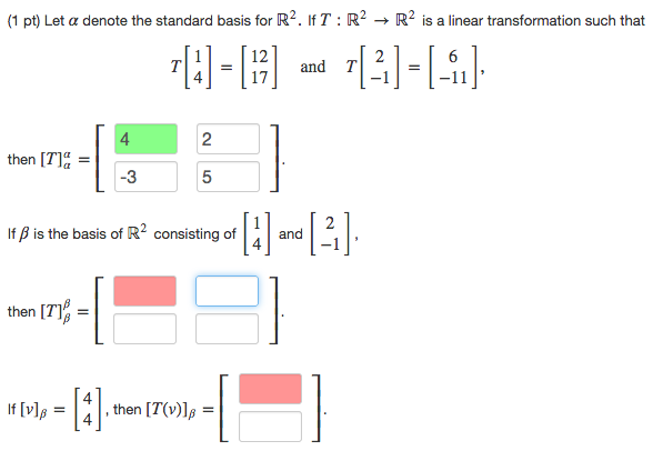 Solved Let alpha denote the standard basis for R^2. If T: | Chegg.com