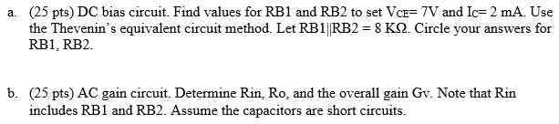 Solved V2 RC 3.6k R3 0 15V C2 Rs C1 10? 10k 10? NPN4 Vsig RL | Chegg.com