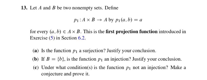 Solved 13. Let A and B be two nonempty sets. Define P1 :A x | Chegg.com