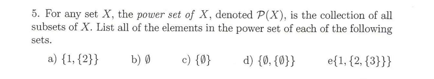 Solved For any set X, the power set of X, denoted p(X), is | Chegg.com
