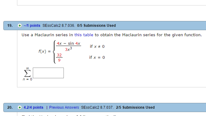 Solved Use a Maclaurin series in this table to obtain the | Chegg.com