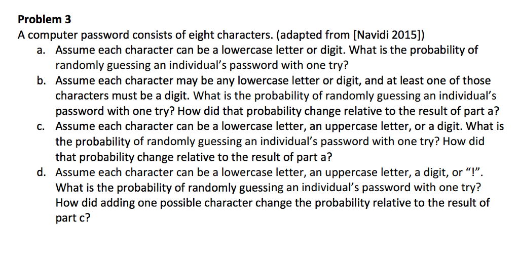 Solved A Computer Password Consists Of Eight Characters
