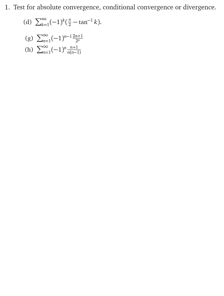 Solved Test for absolute convergence, conditional | Chegg.com