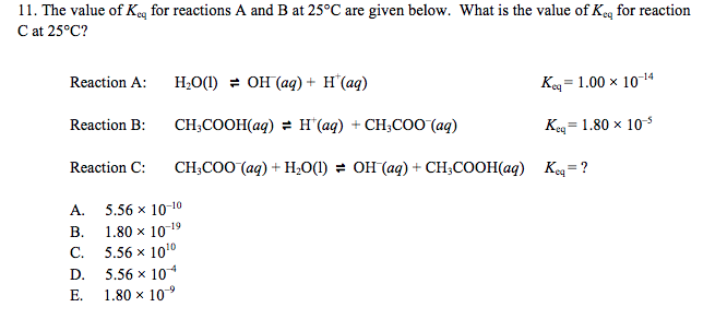 Solved 11·The value of Keq for reactions A and B at 25°C are | Chegg.com