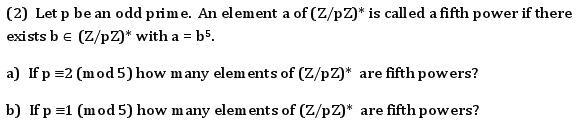 Solved Let p be an odd prime. An element a of (Z/pZ)* is | Chegg.com