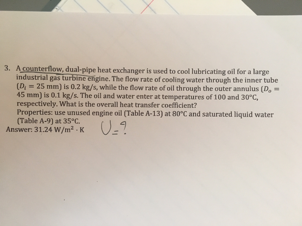 Solved 3. A counterflow, dual-pipe heat exchanger is used to | Chegg.com