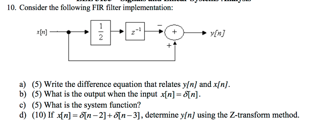 Solved Consider the following FIR filter implementation: a) | Chegg.com