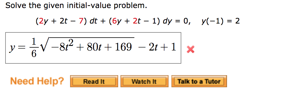 Solved Solve the given initial-value problem. (2y 2t -7) dt | Chegg.com