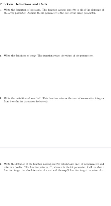 Solved Function Definitions and Calls Write the definition | Chegg.com