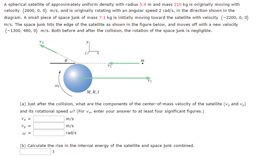 Solved A spherical satellite of approximately uniform | Chegg.com