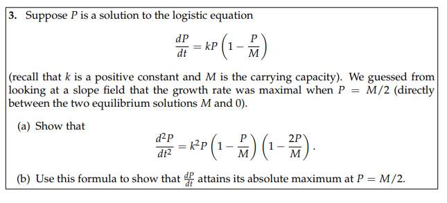 Solved 3 Suppose P Is A Solution To The Logistic Equation