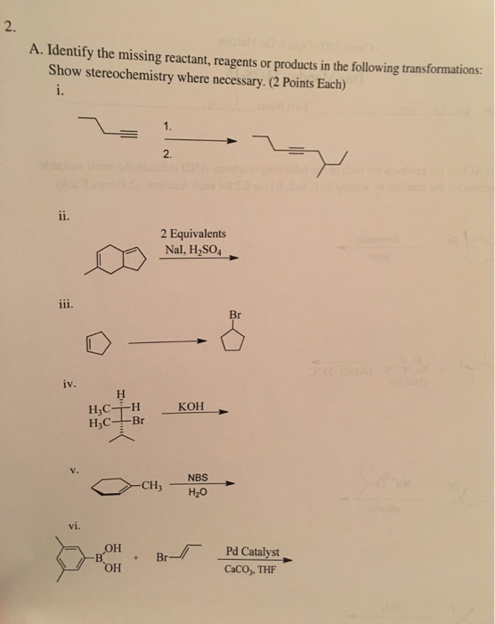 Solved Identify the missing reactant, reagents, or products | Chegg.com