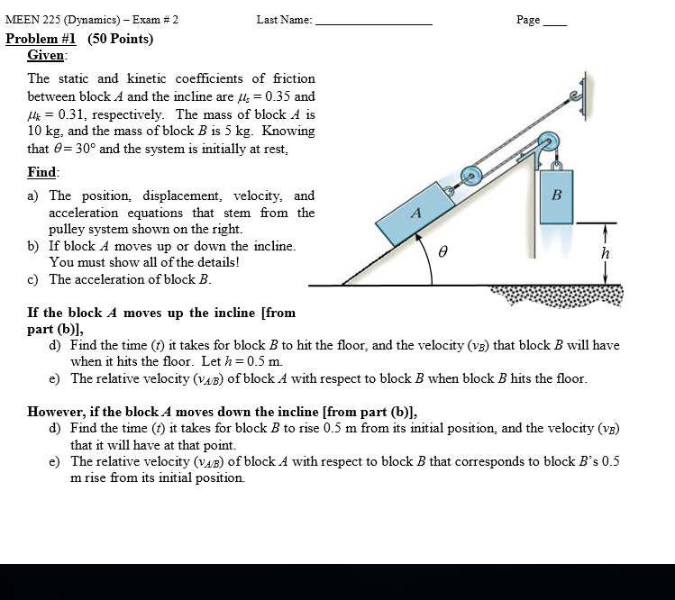 Solved Page MEEN 225 (Dynamics)-Exam # 2 Problem #1 (50 | Chegg.com Solved Page MEEN 225 (Dynamics)-Exam # 2 Problem #1 (50 | Chegg.com