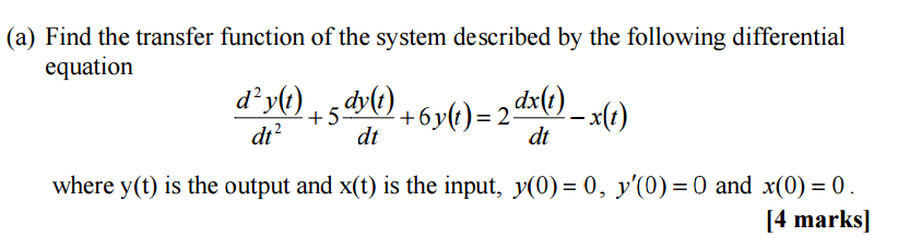 Solved Find the transfer function of the system described by | Chegg.com