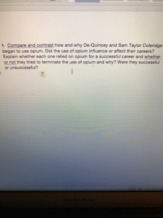 Compare and contrast how and why De-Quincey and Sam | Chegg.com