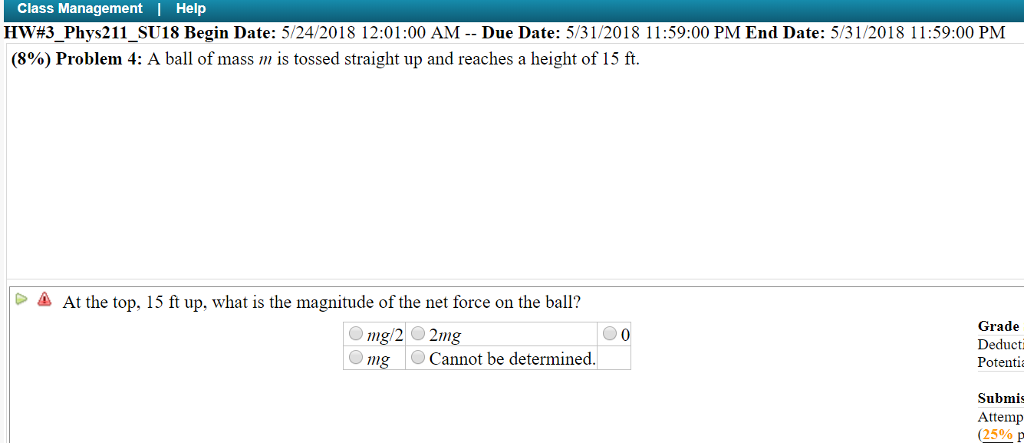 Solved Class Management |Help HW#3-Phys211-SU 18 Begin Date: | Chegg.com