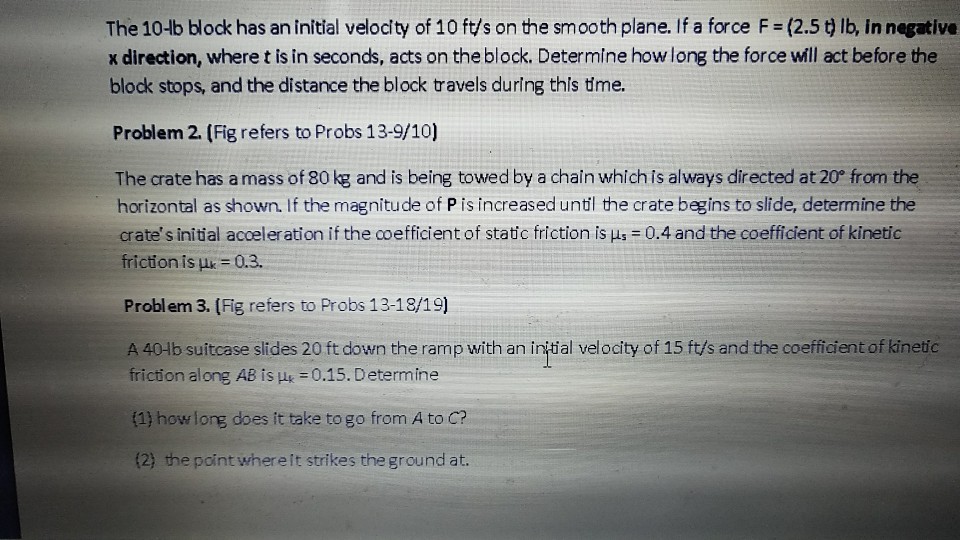 Solved The 10-lb block has an initial velocity of 10 ft/s on | Chegg.com